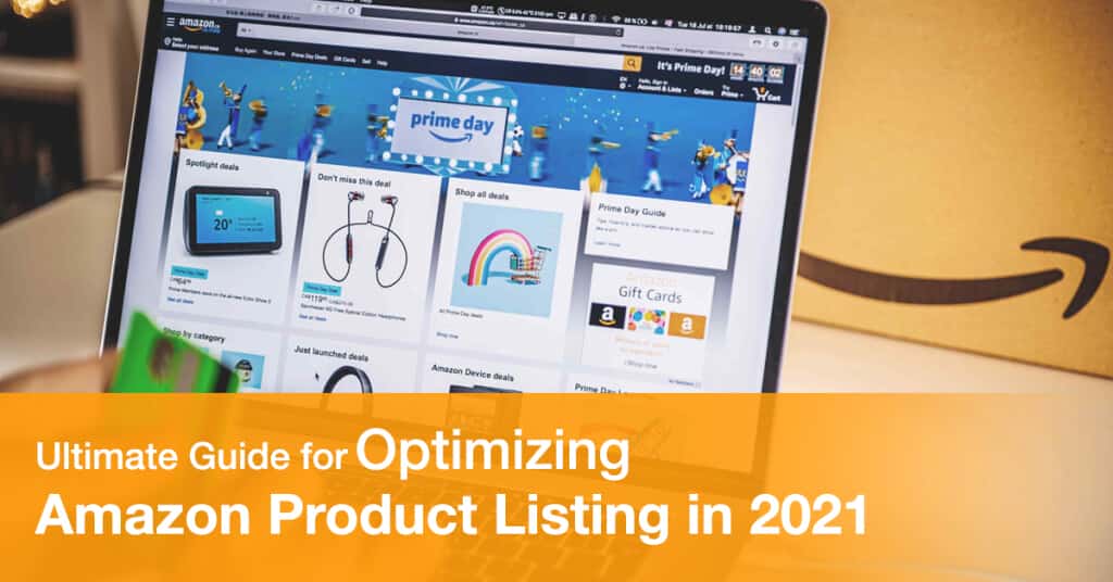 Ultimate Guide for Optimizing Amazon Product Listing in 2021 The SunTec ...